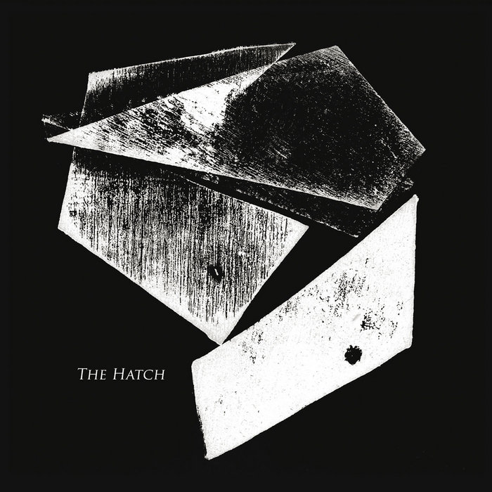The Hatch | The Hatch (Mette Rasmussen • Julien Desprez) | Dark Tree