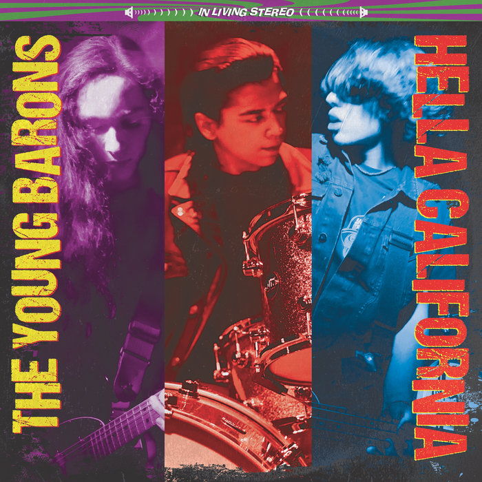 Hella California | The Young Barons