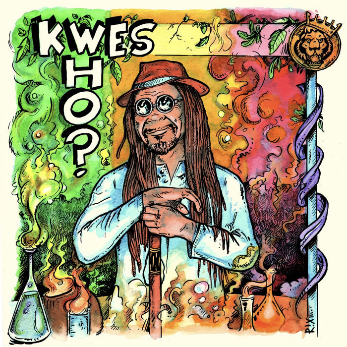 WHO ? | KWES | Kwes and the Rootsmen