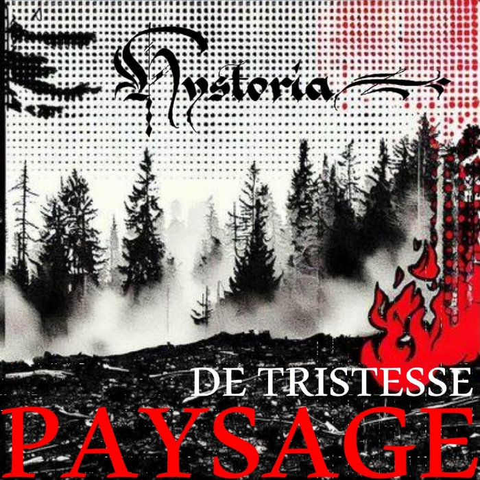 Paysage de tristesse | Hystoria | SamEnregistre