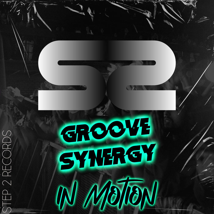 Groove Synergy - In Motion (Step2) | Step 2