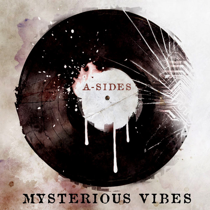 Mysterious Vibes | A Sides