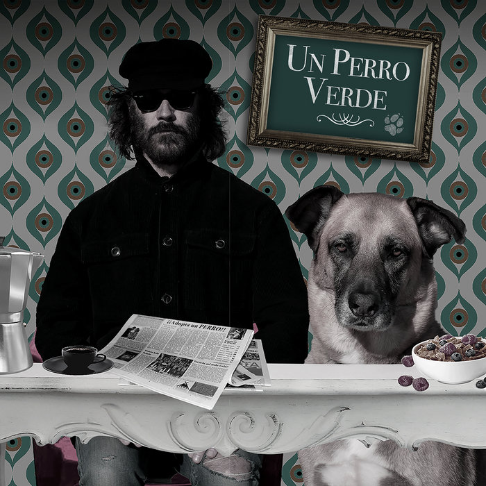 Un Perro Verde | Un Perro Verde