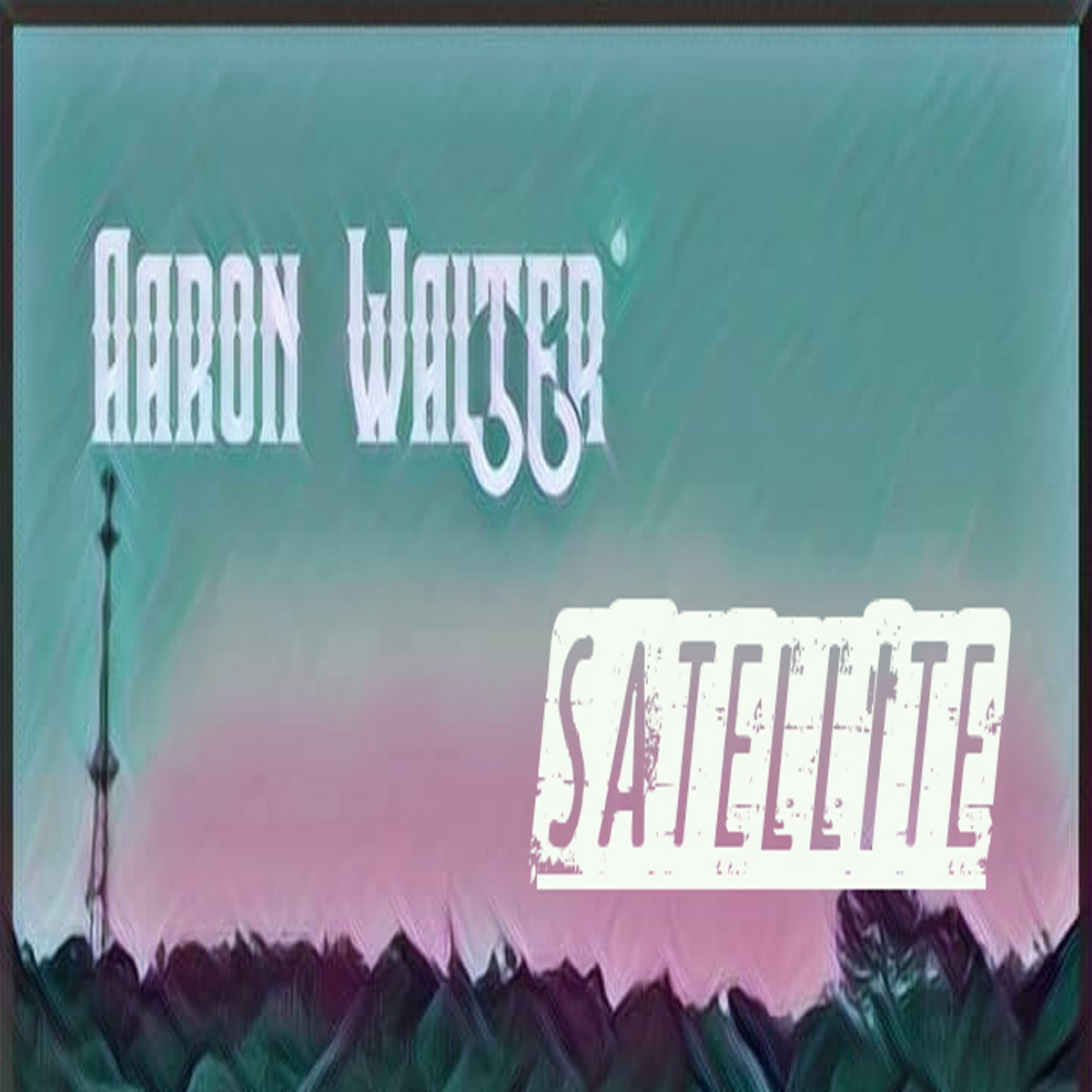 Satellite | Aaron Walter