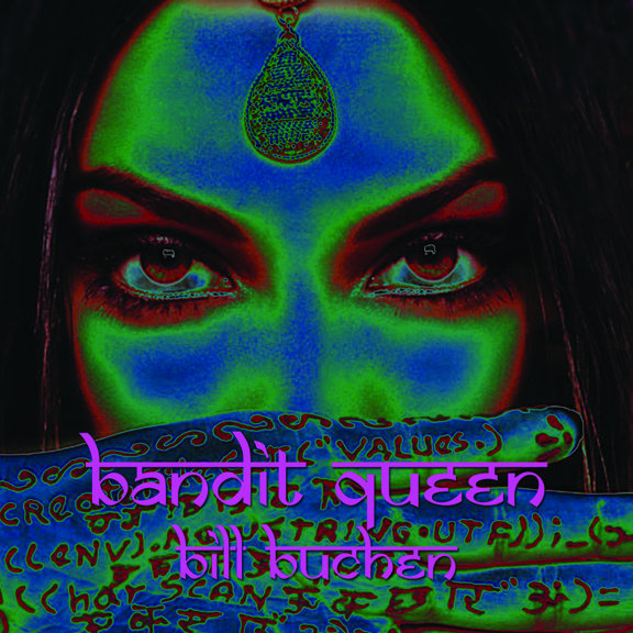 Bandit Queen | Bill Buchen