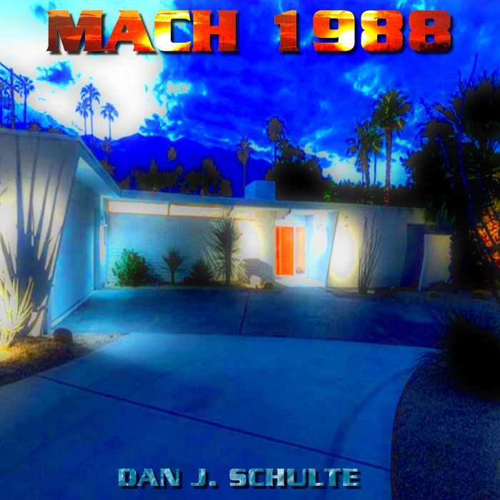 Mach 1988 | Dan J. Schulte