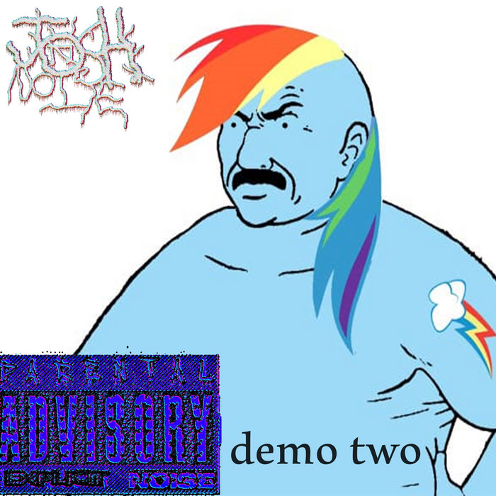 Demo Two | JOSH NOISE