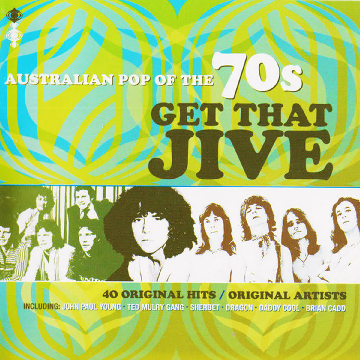 Get That Jive∶ Australian Pop of the 70s | The Australian Pop Of 60's ...