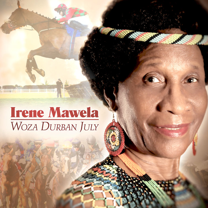 Woza Durban July | Irene Mawela | Umsakazo Records