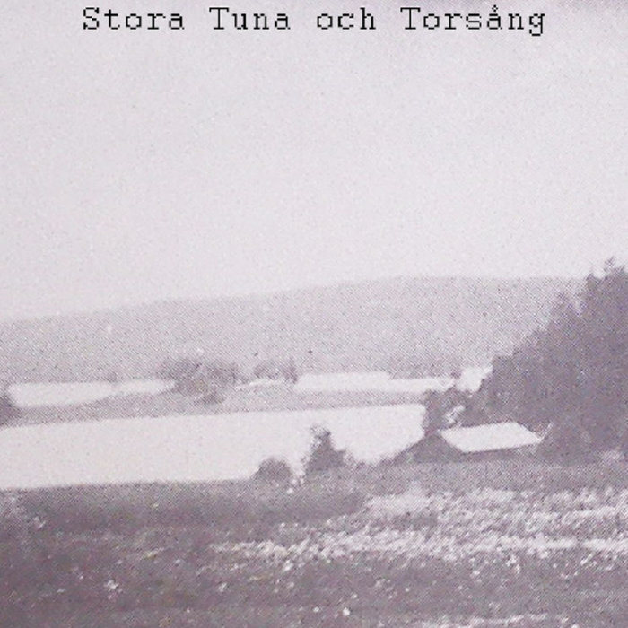 Stora Tuna Och Torsång | REVERORUM IB MALACHT
