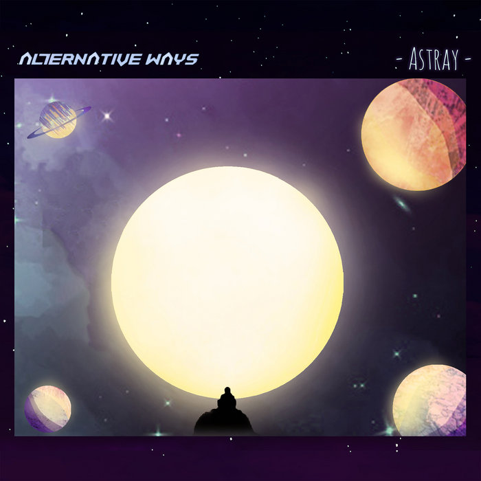 Astray | Alternative Ways