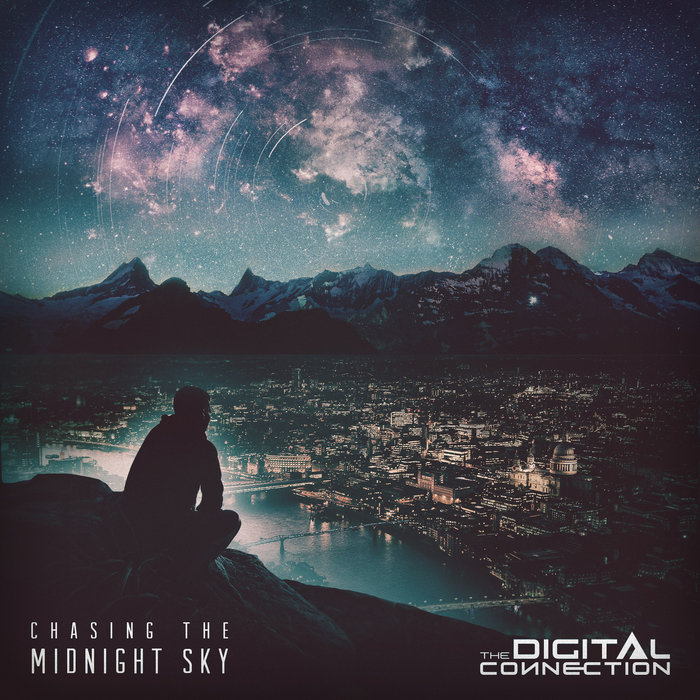 Chasing The Midnight Sky | The Digital Connection