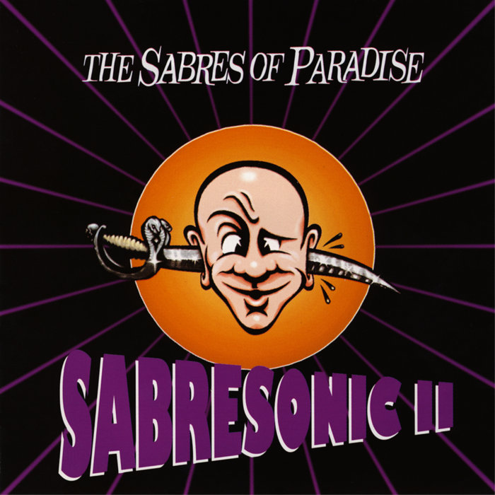 Sabresonic II | The Sabres Of Paradise | Warp Records