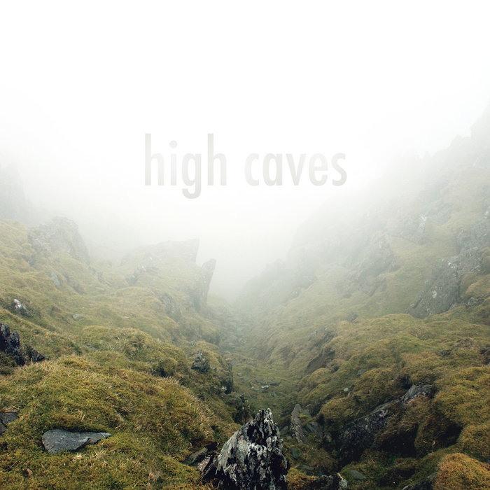 High Caves | High Caves