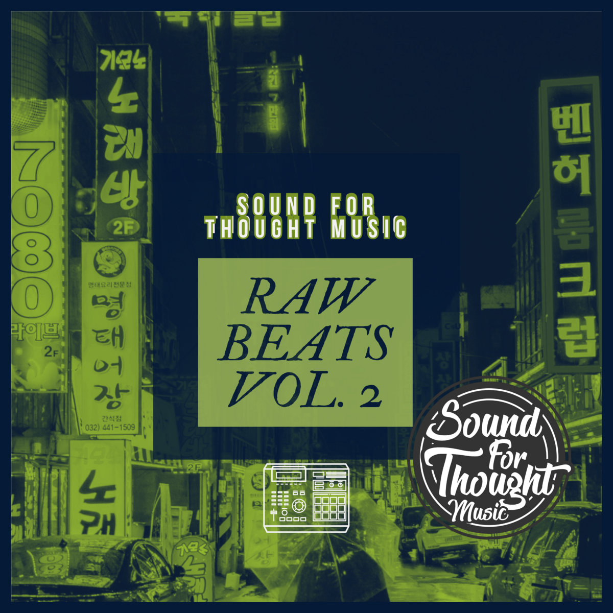 Raw Beats Vol.2 | Sound For Thought