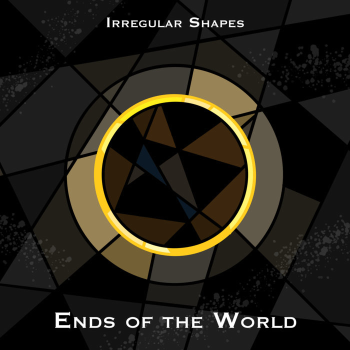 Ends of the World | Irregular Shapes