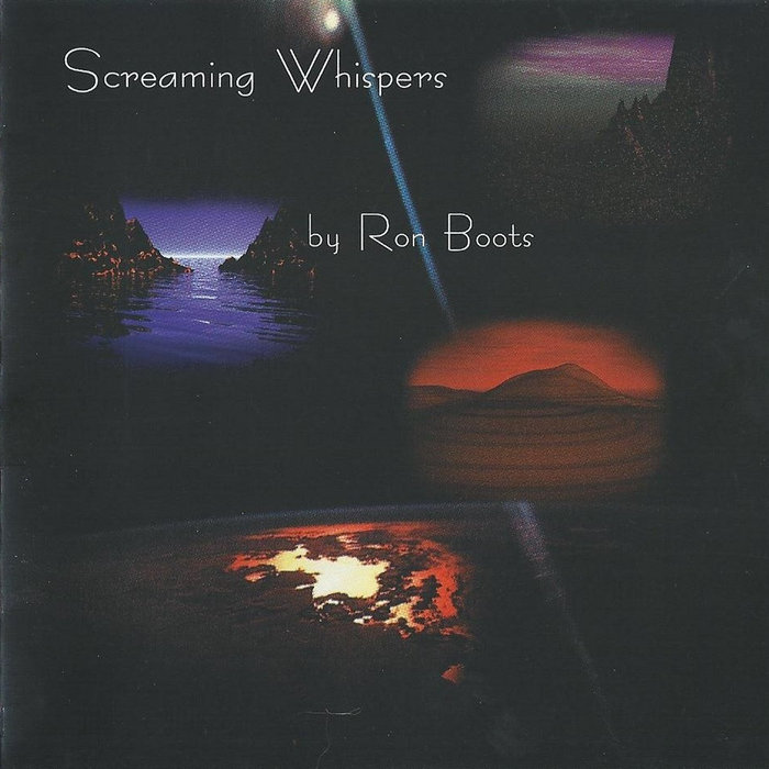 Screaming Whispers | Ron Boots