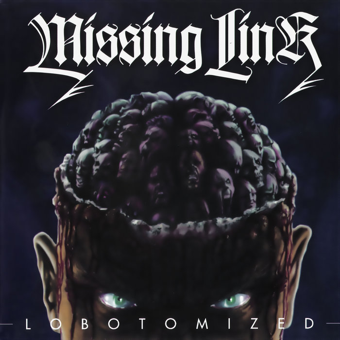 Lobotomized | Missing Link | vicrecords