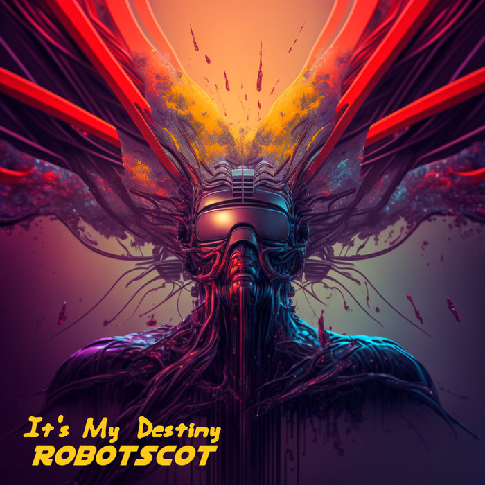 It's my destiny | Robotscot