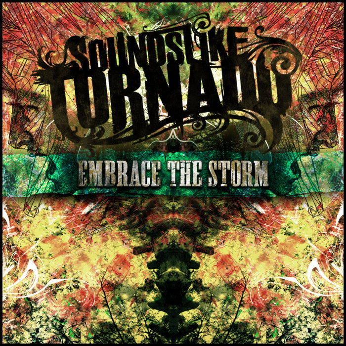 Embrace The Storm | Sounds Like Tornado