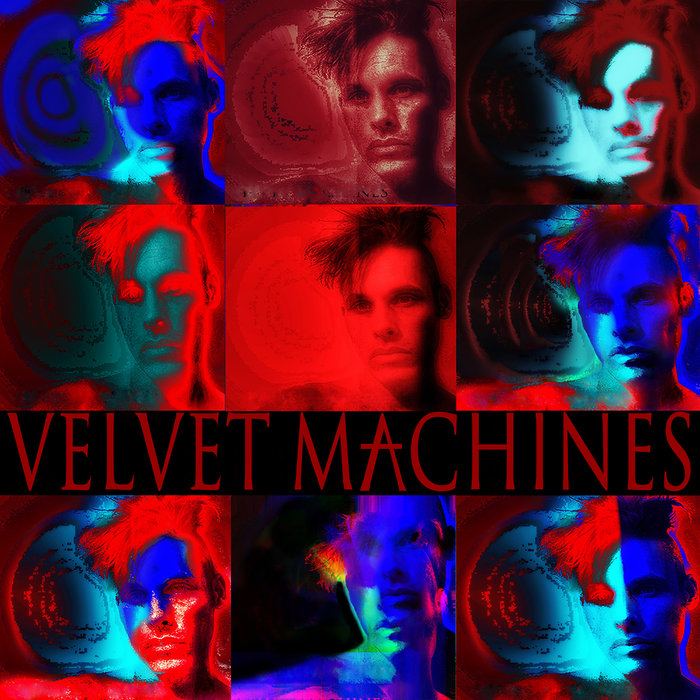 Velvet Machines II | Velvet Machines