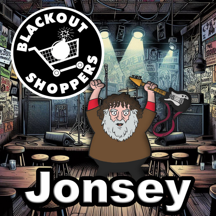 Jonsey | Blackout Shoppers
