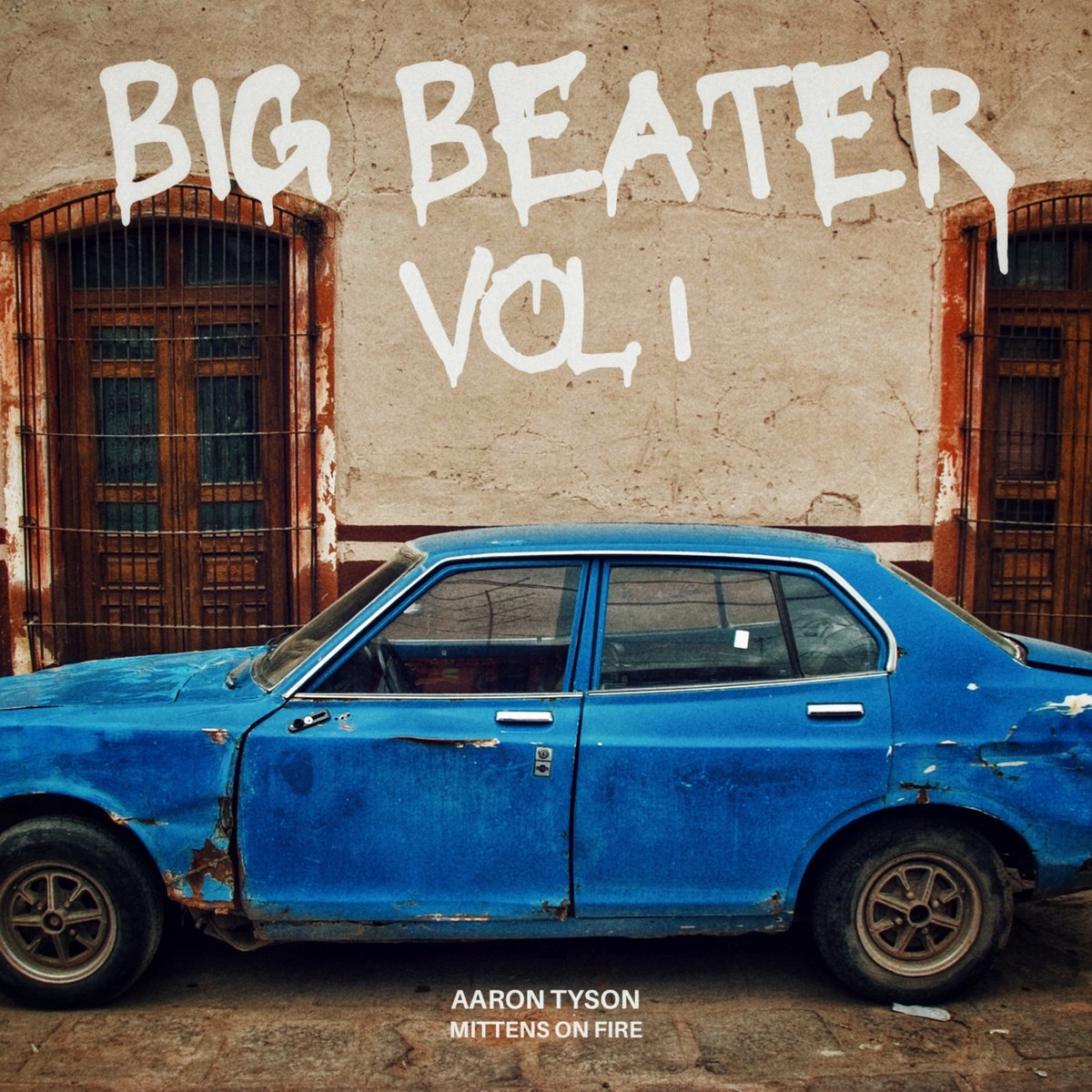 Big Beater (Volume 1) | Aaron Tyson