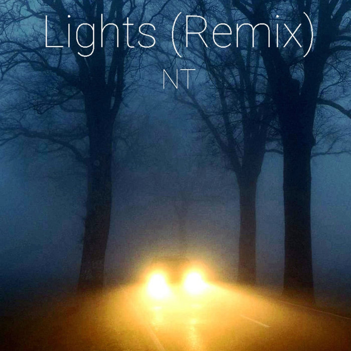 Lights (Remix) | NT