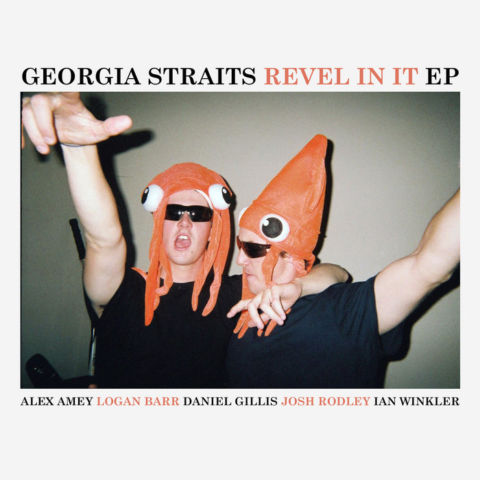 Revel In It | Georgia Straits