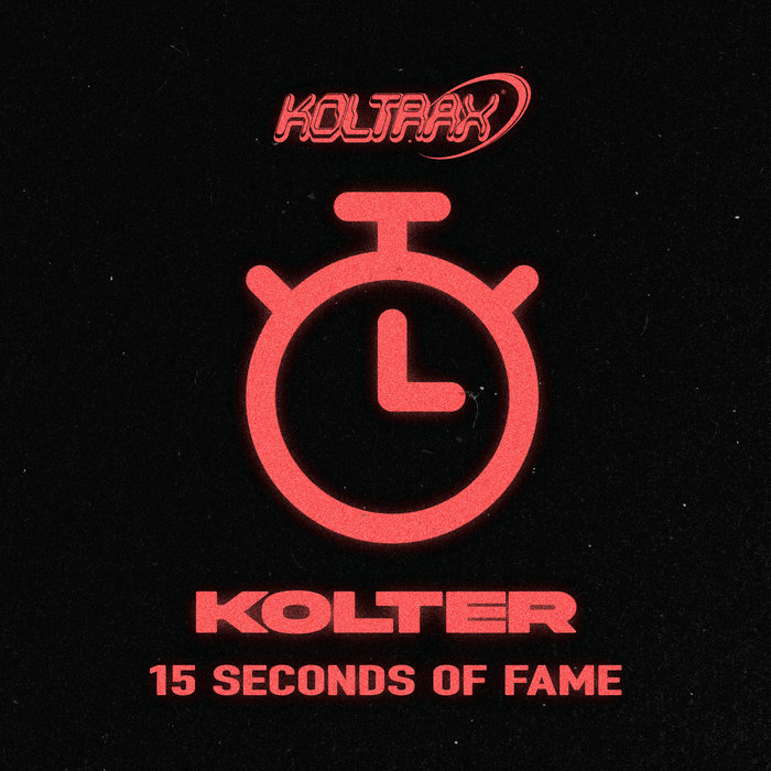 15 Seconds of Fame | Kolter