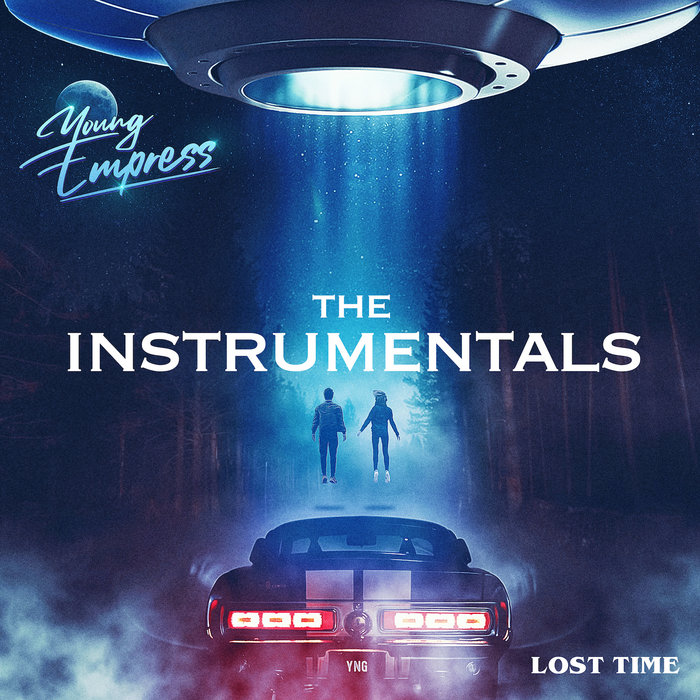 Lost Time (The Instrumentals) | Young Empress