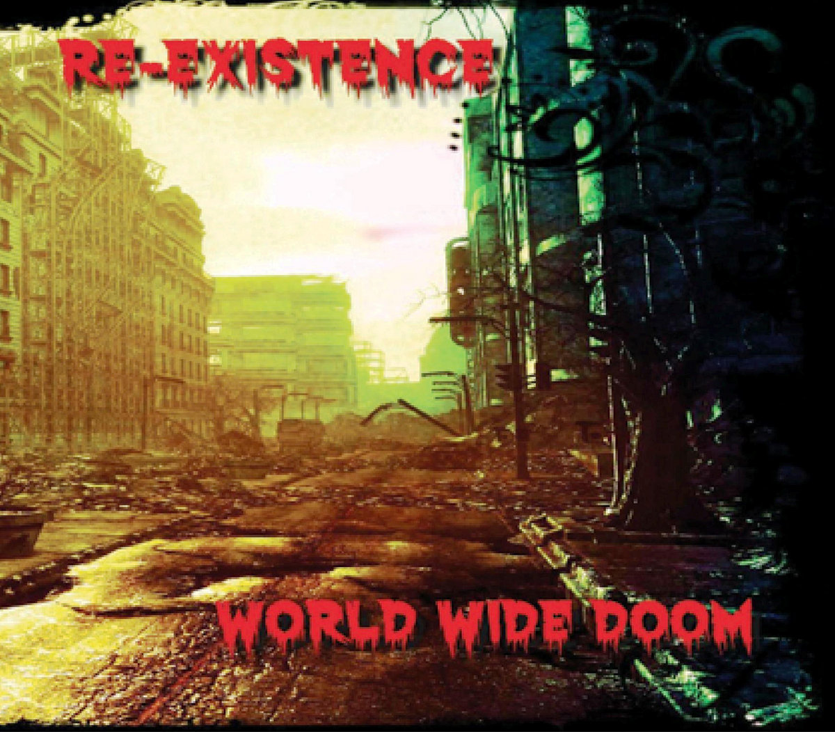 World Wide Doom | Re-Existence