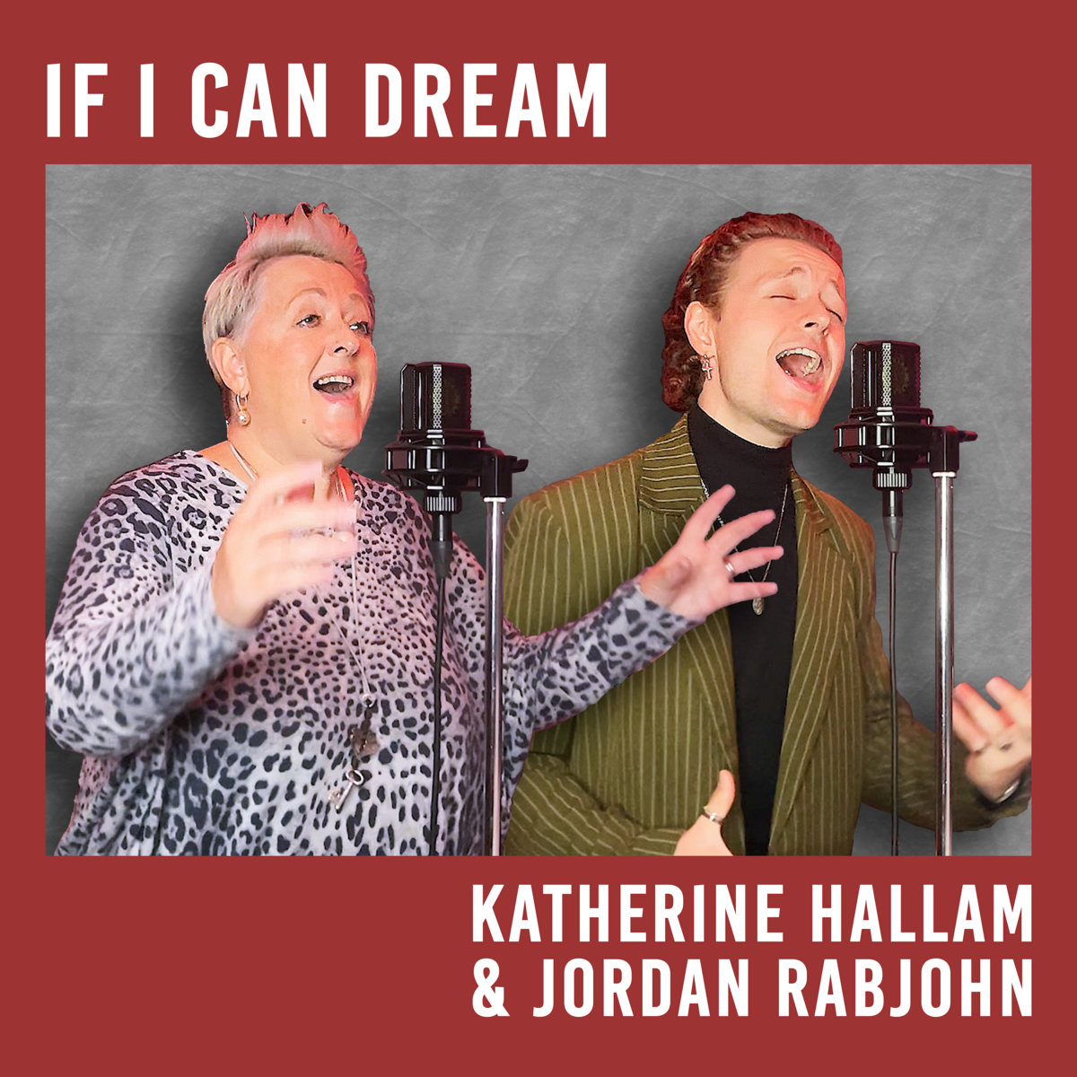 If I Can Dream | Jordan Rabjohn and Katherine Hallam | Jordan Rabjohn Music