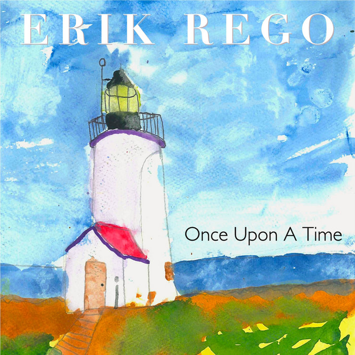 Once Upon A Time | Erik Rego