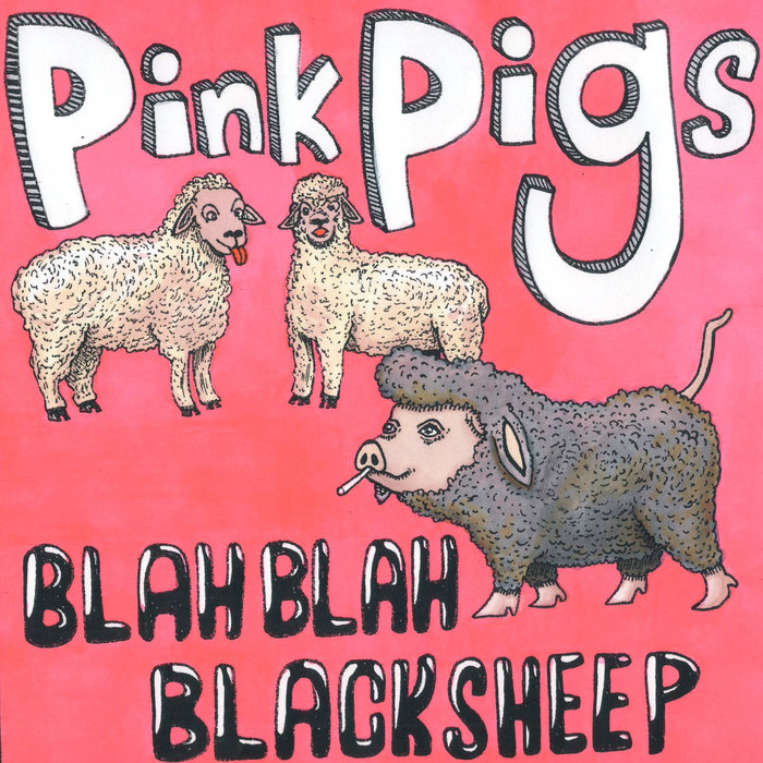 Blah Blah Blacksheep | Pink Pigs