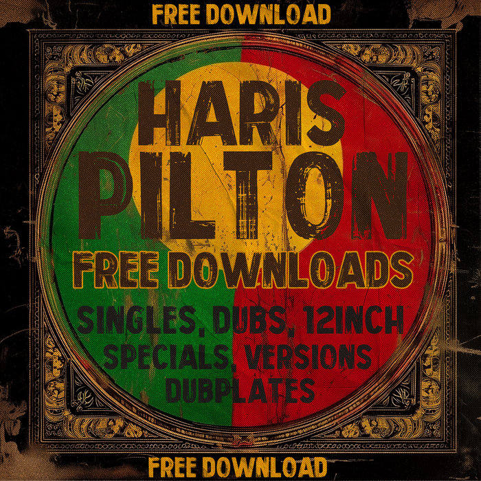 FREE DOWNLOADS | HARIS PILTON