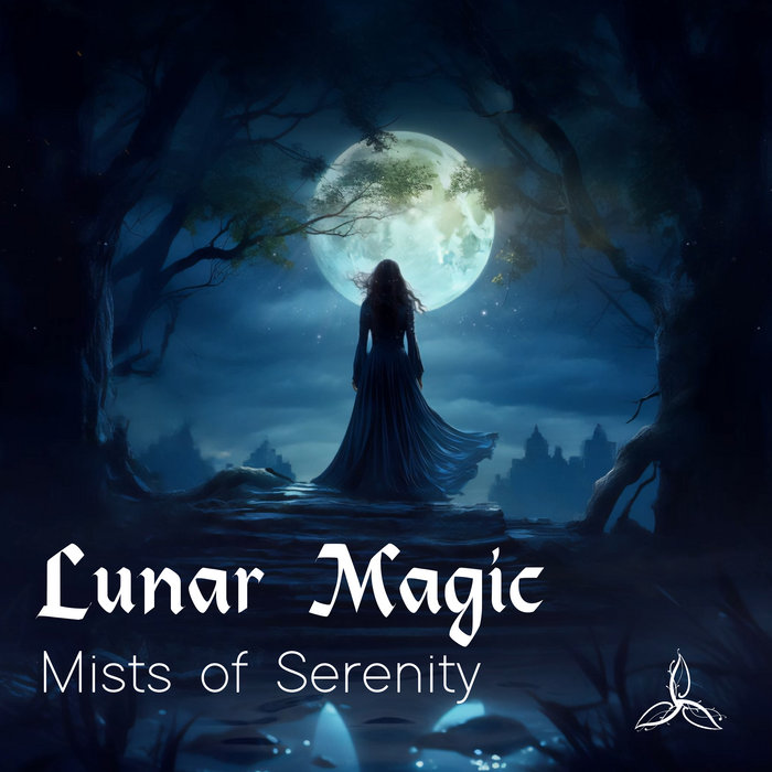 Lunar Magic | Mists of Serenity