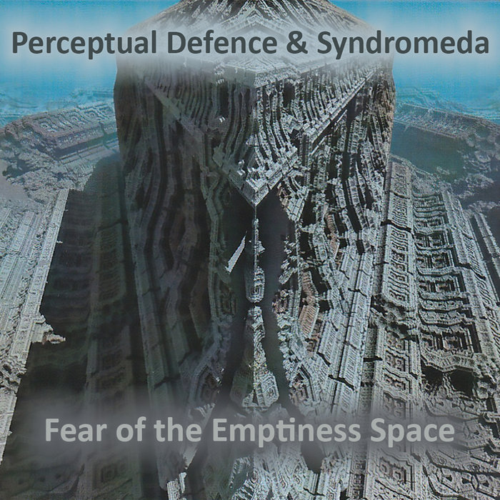 Fear of the Emptiness Space (with Perceptual Defence) (self-published ...