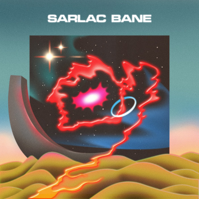 Sarlac Bane | Sarlac bane | Sarlac Bane