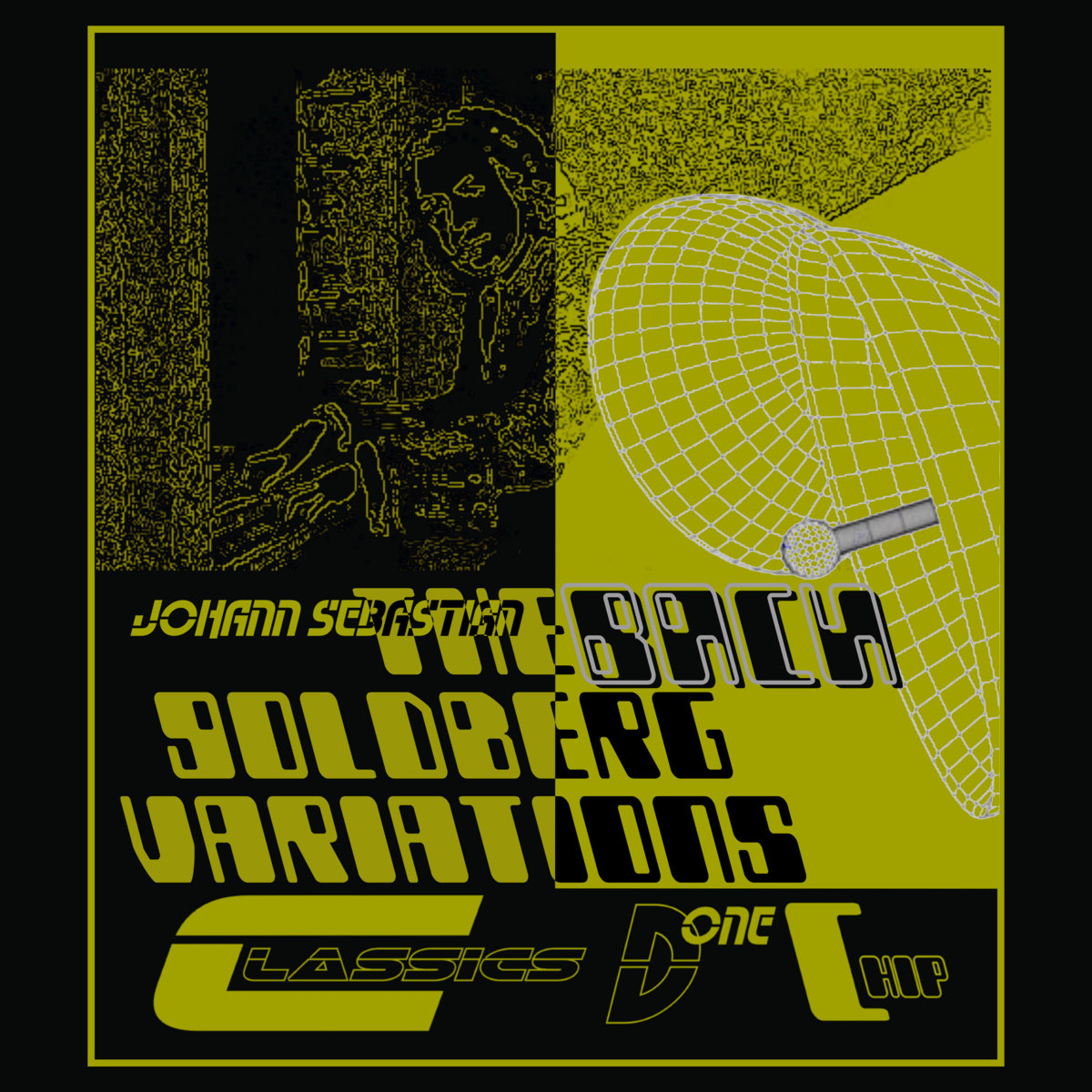 The Goldberg Variations - Johann Sebastian Bach | Classics Done Chip