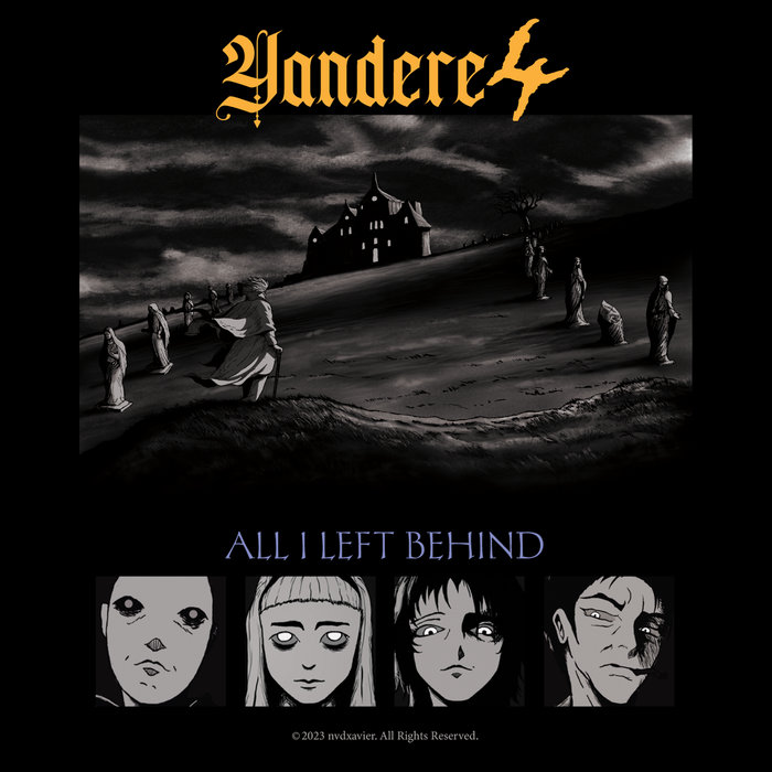 All i left behind | Yandere4