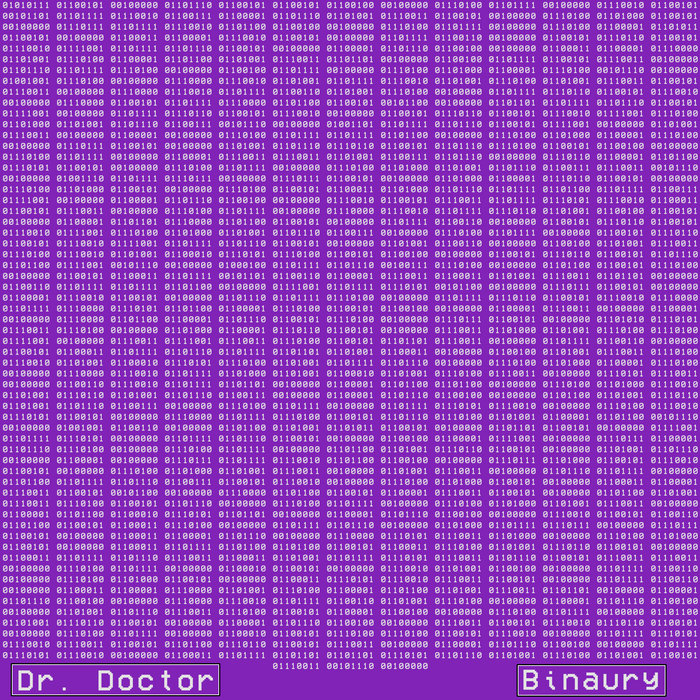 Binaury | Dr. Doctor | Glorp Records