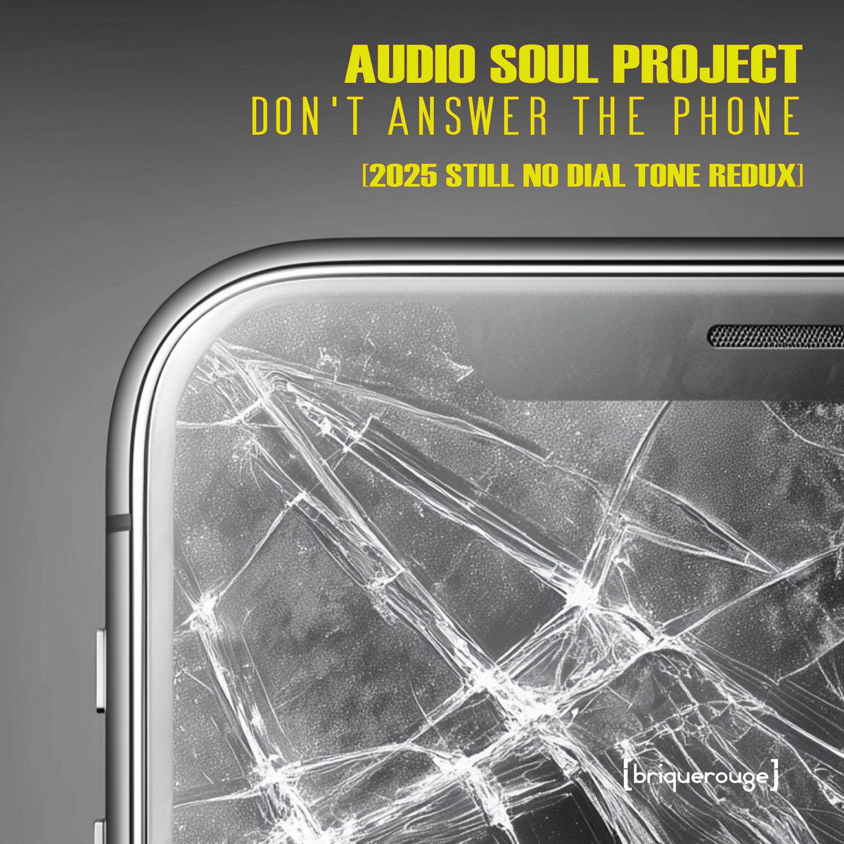 [BR384] : Audio Soul Project - Don't Answer The Phone [2025 Still No Dial Tone Redux] | Audio ...