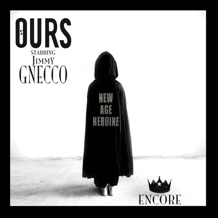 Encore (EP) | OURS Starring Jimmy Gnecco | OURS