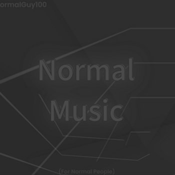Music | NormalGuy100
