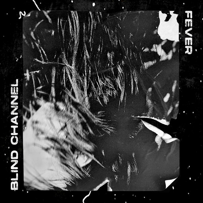 Fever | Blind Channel