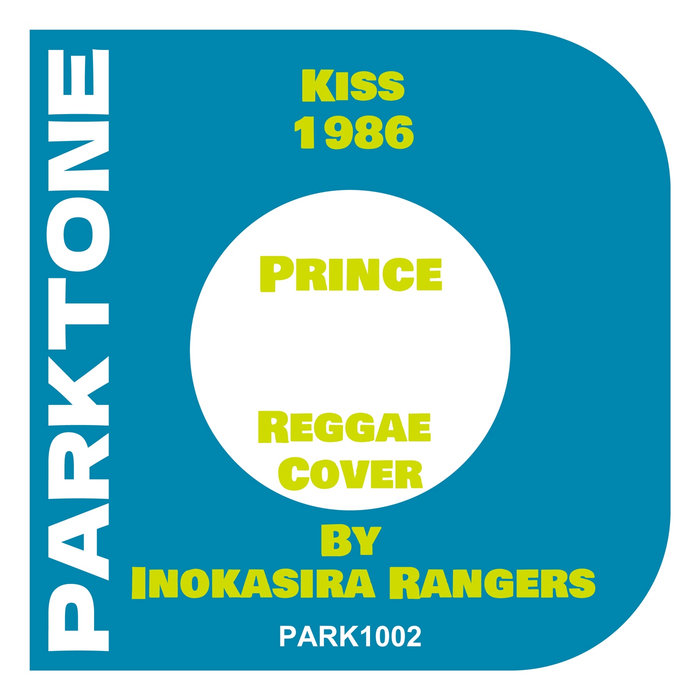 Kiss | Inokasira Rangers | PARKTONE RECORDS