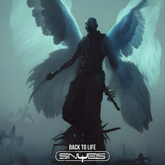Back To Life (Single) | Sinyells