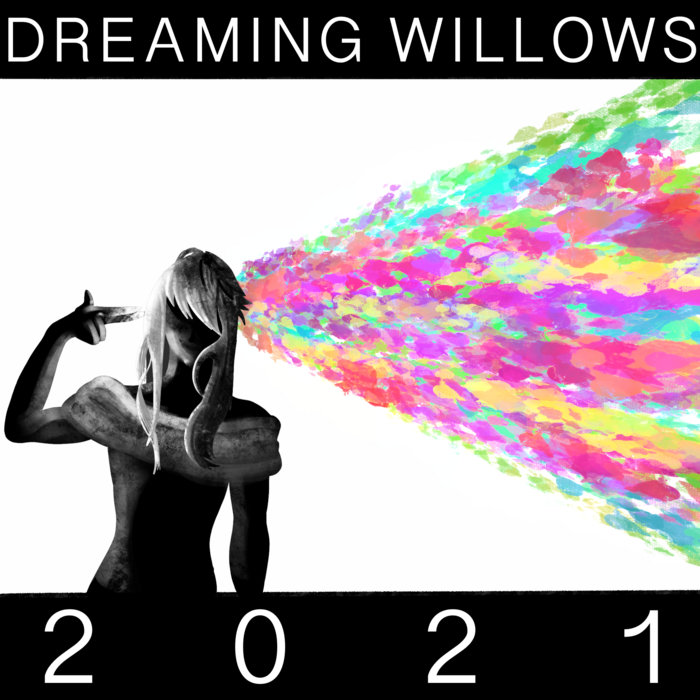 2021 Singles Collection | Dreaming Willows