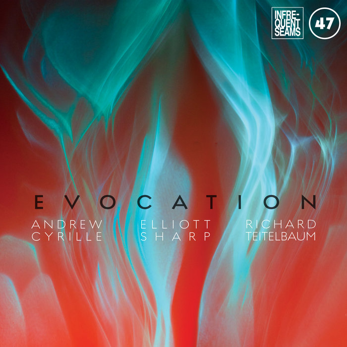 Evocation | Andrew Cyrille, Elliott Sharp, & Richard Teitelbaum
